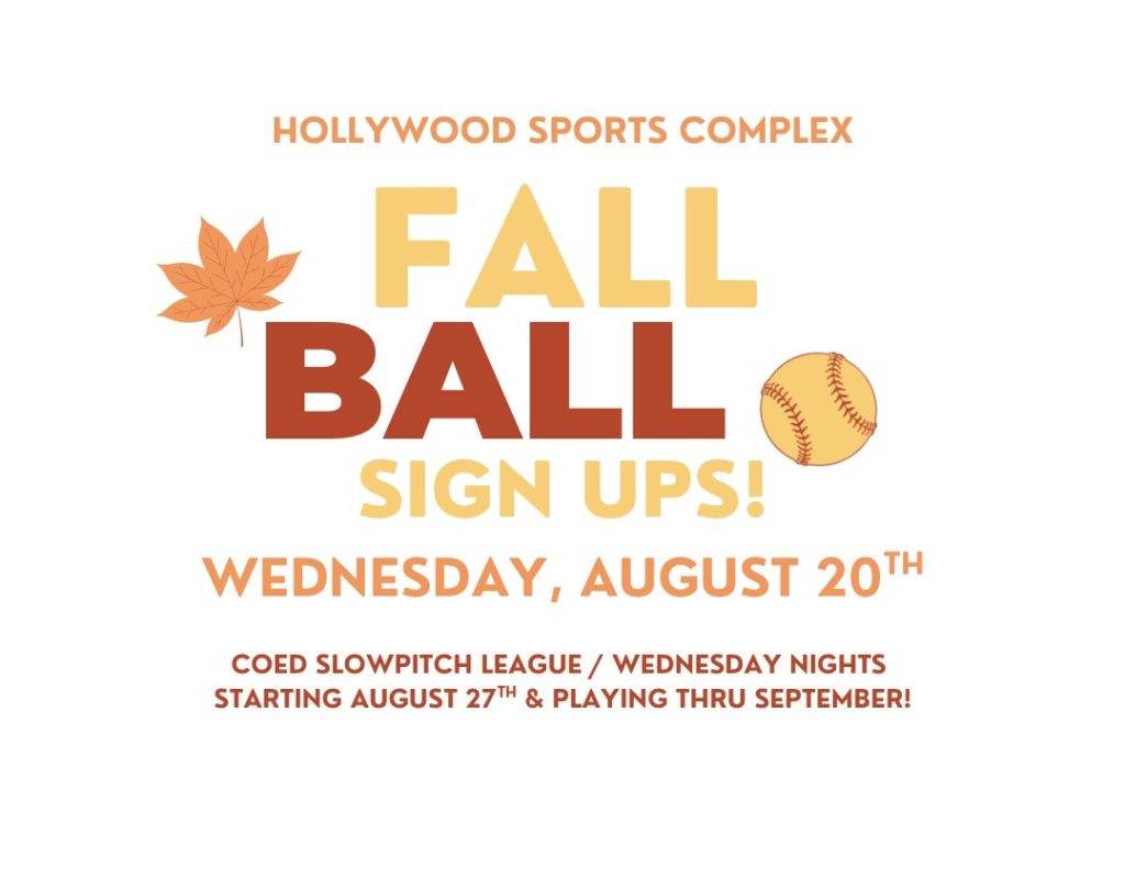 Fall Ball Sign-Ups! - Hollywood Sports Complex